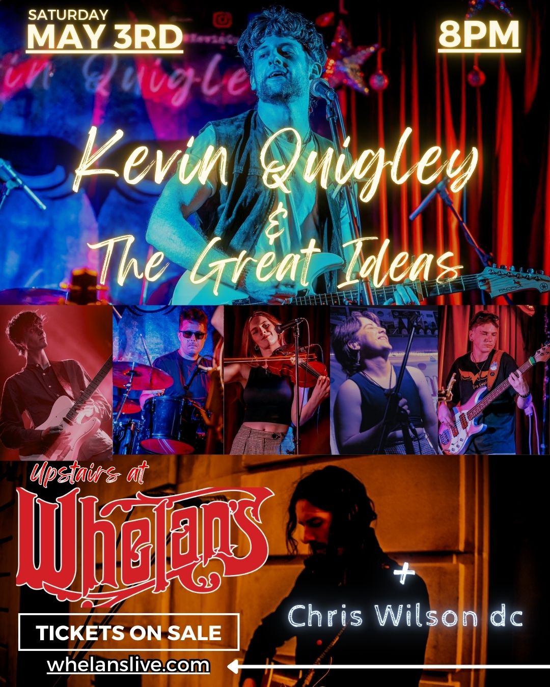 Kevin Quigley & The Great Ideas in Whelans Dublin events.